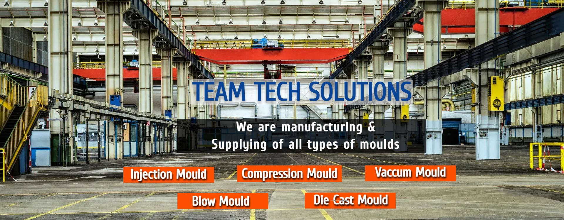 Team Tech Solutions - Manufacturer of all types of moulds, press tools & fixtures.